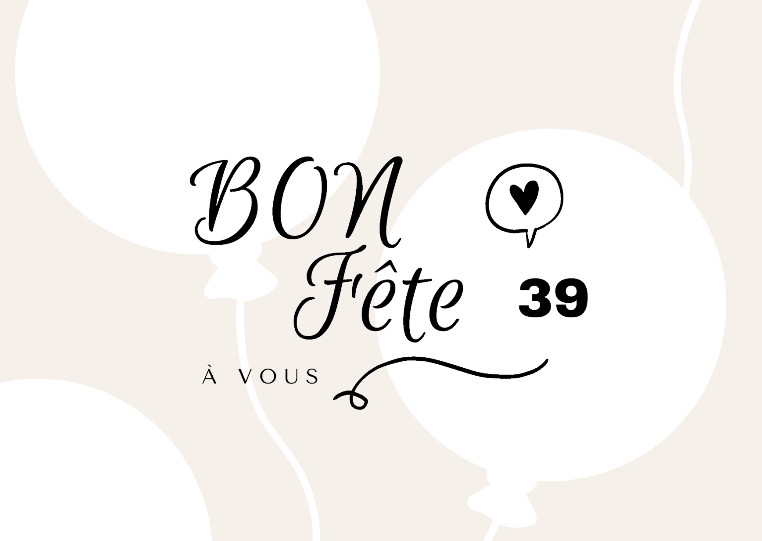 textes pour un joyeux anniversaire 39 ans - Message d'amour